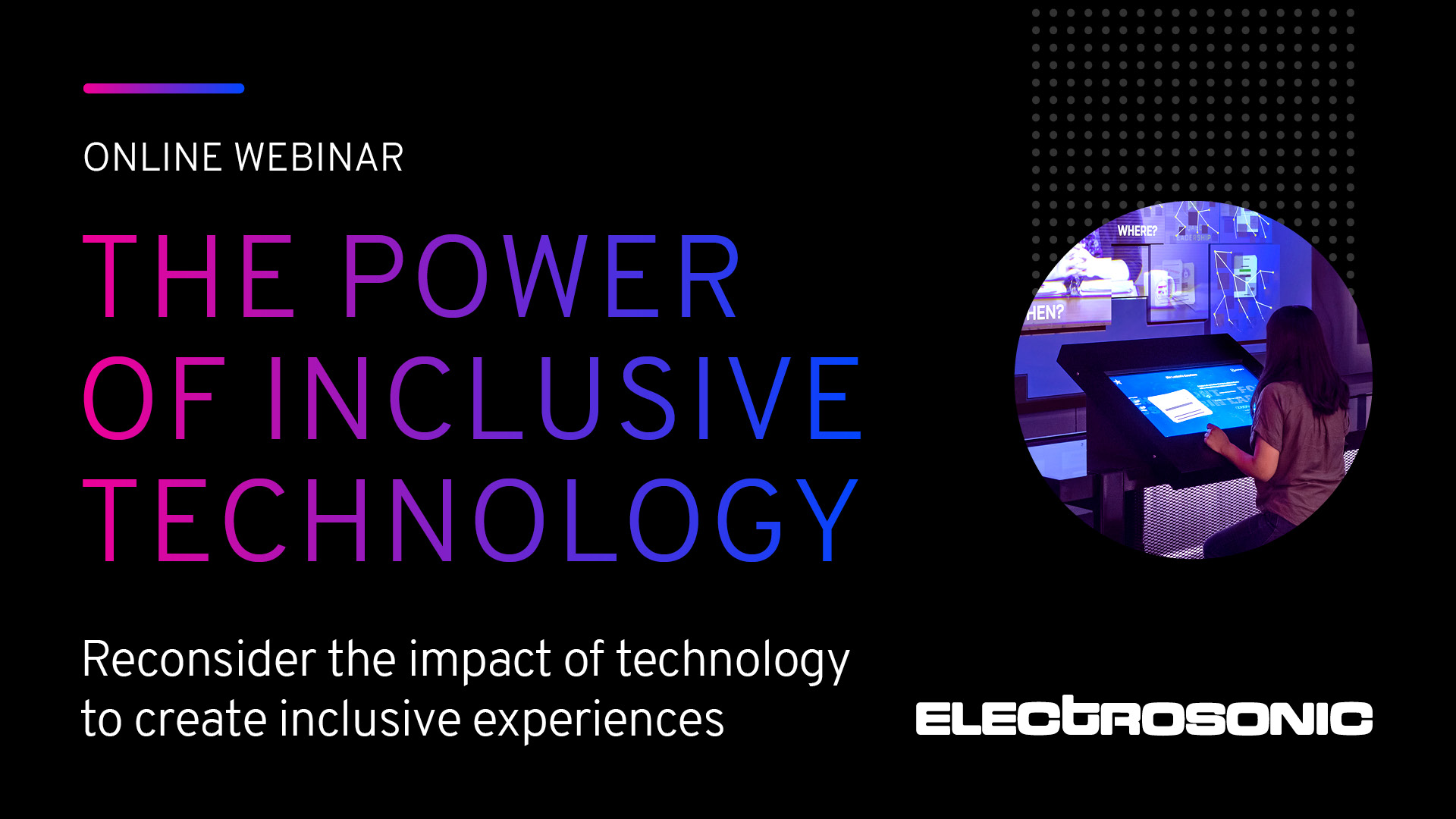 The Power of Inclusive Technology